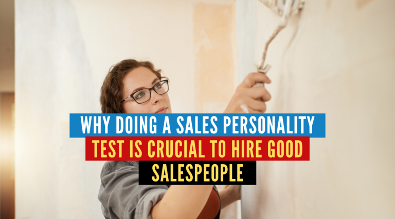 Why Doing A Sales Personality Test Is Crucial To Hire Good Salespeople ...